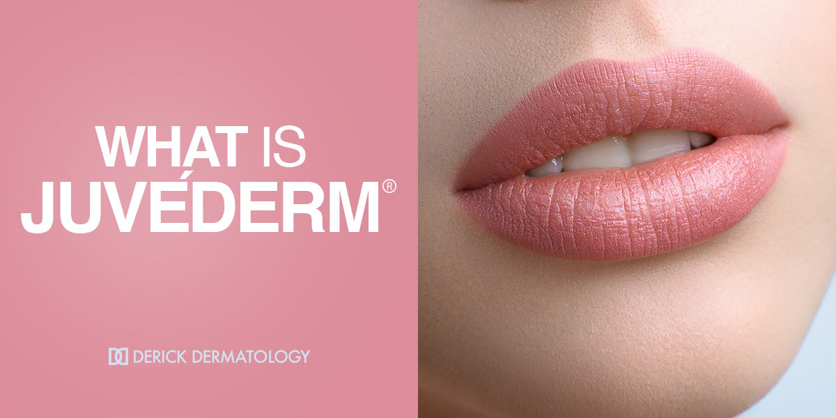 Juvederm Treatment And How We Can Help! - Derick Dermatology